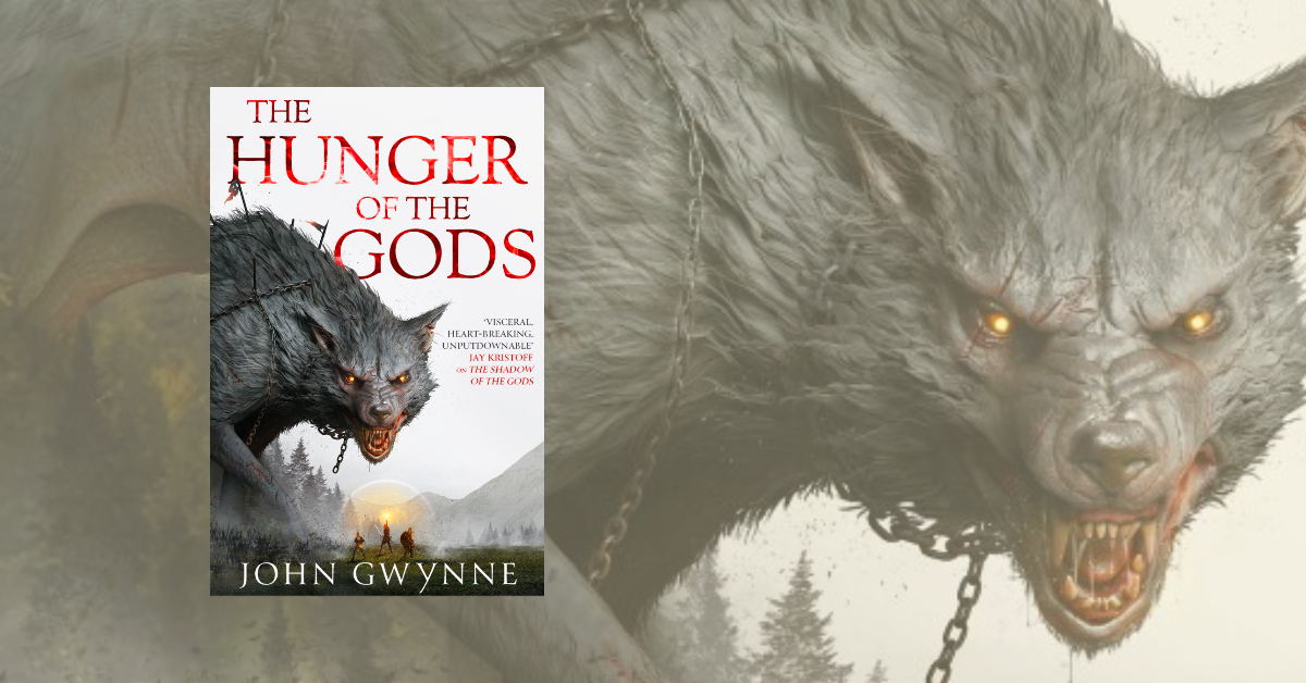 Book Review: The Hunger of the Gods by John Gwynne - The Fantasy Review