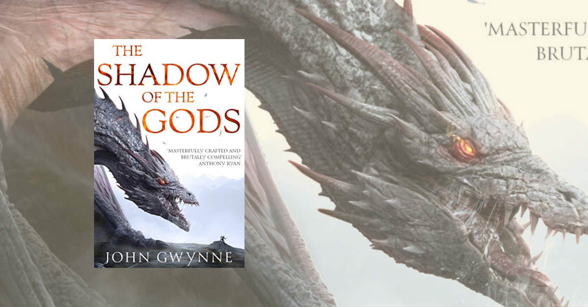 Book Review: The Shadow of the Gods by John Gwynne - The Fantasy Review