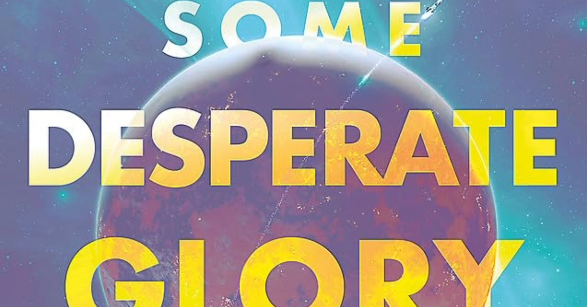Book Review: Some Desperate Glory by Emily Tesh - The Fantasy Review