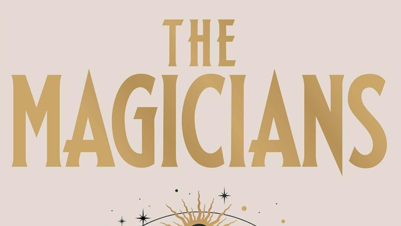 The Magicians Books in Order - The Fantasy Review